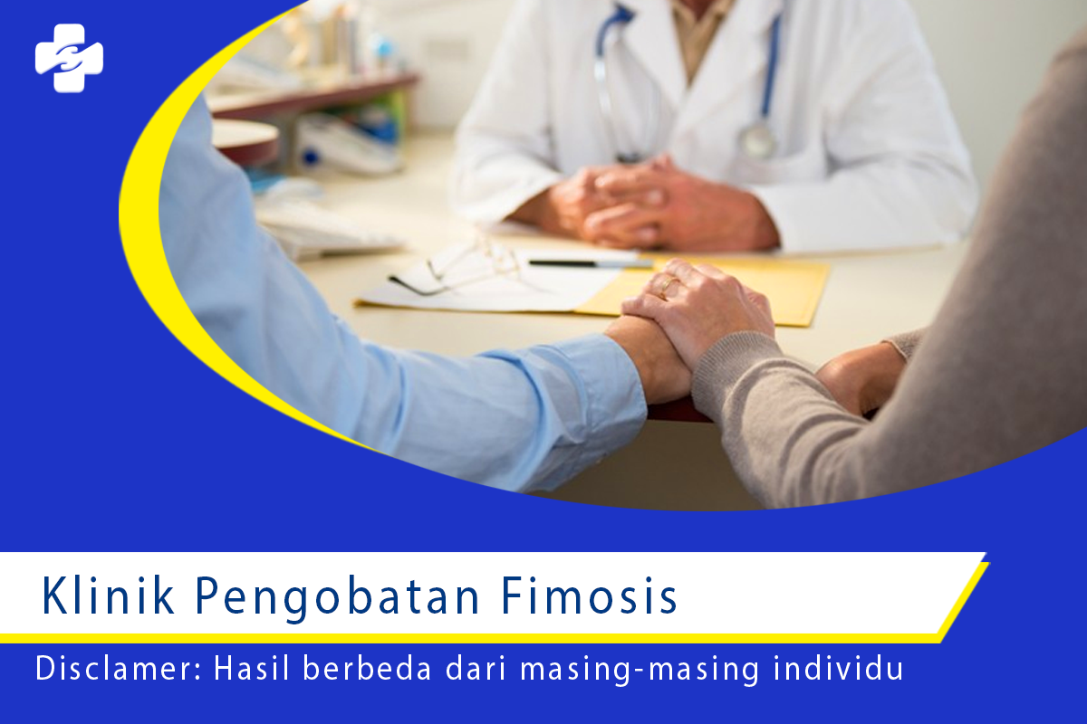 Mari Temukan Klinik Pengobatan Fimosis | Klinik Utama Apollo